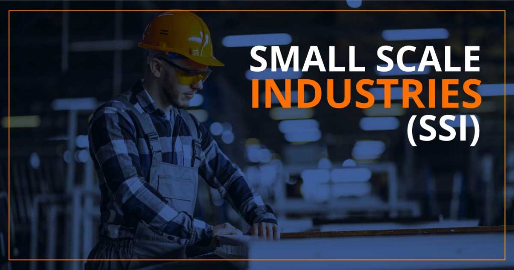 Small Scale Industries in India: Profitable Ideas