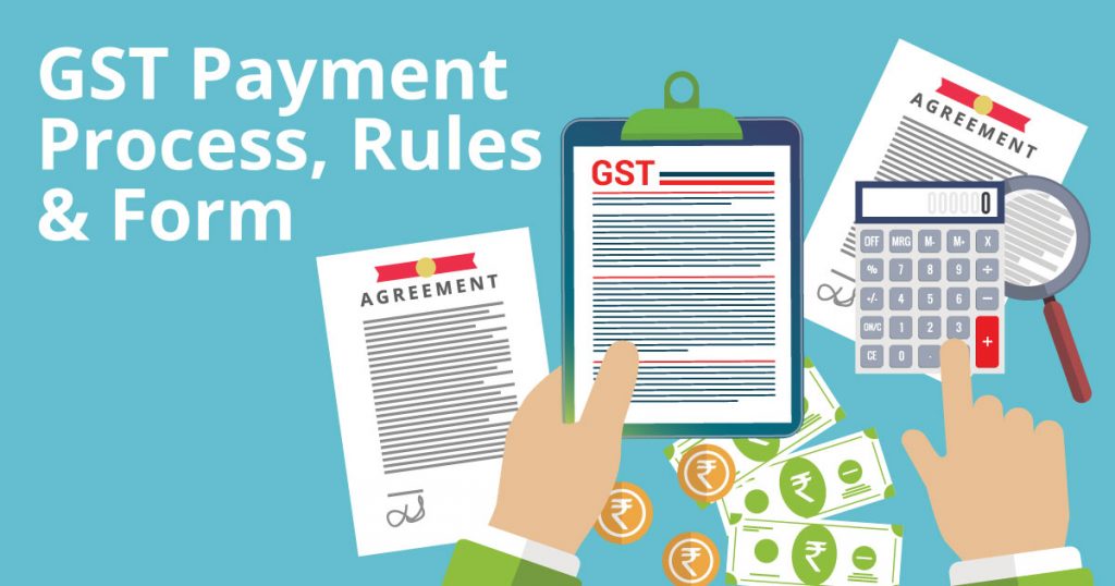 Understanding GST Payment Process Rules