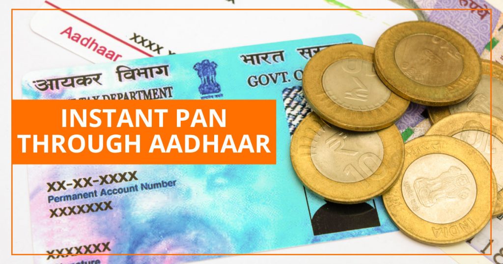 Get Your Instant E-PAN Card via Aadhaar in 10 Minutes