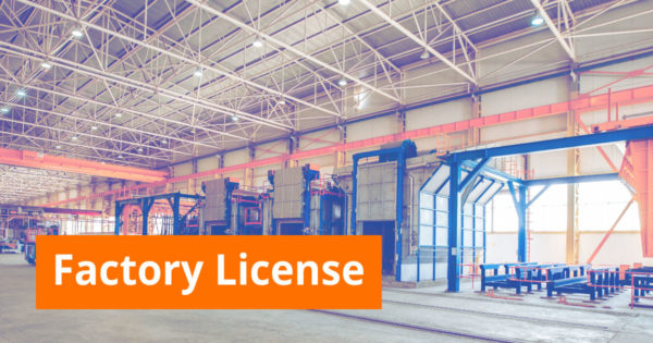 Factory License: Apply, Renew & Eligibility Guide