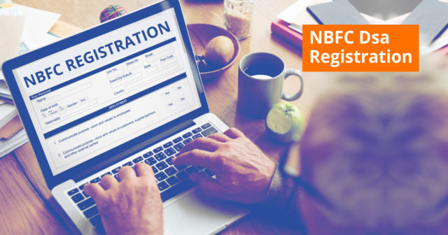 NBFC DSA Registration: Easy Steps to Apply Online