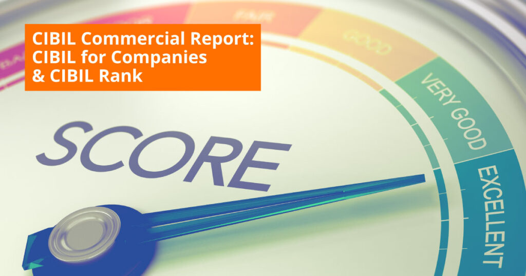 CIBIL Commercial Report – Improve Your Score