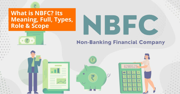NBFC Guide: Types, Functions, and Regulatory Insights