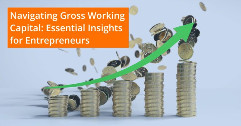 How to Calculate Gross Working Capital: A Step-by-Step Guide