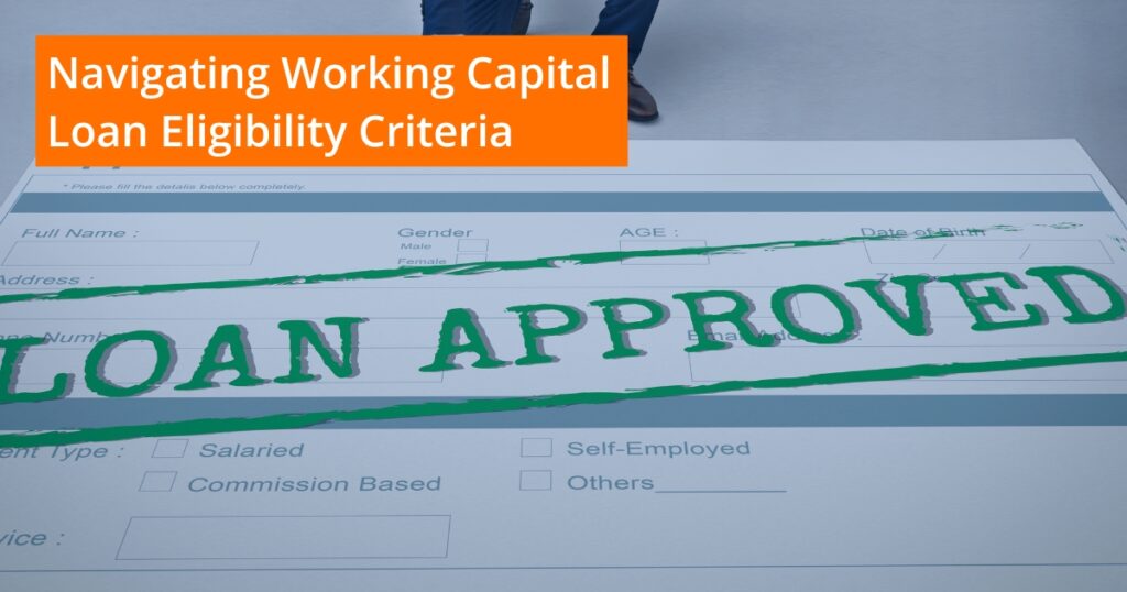 Get a Working Capital Loan – Complete Checklist 2025