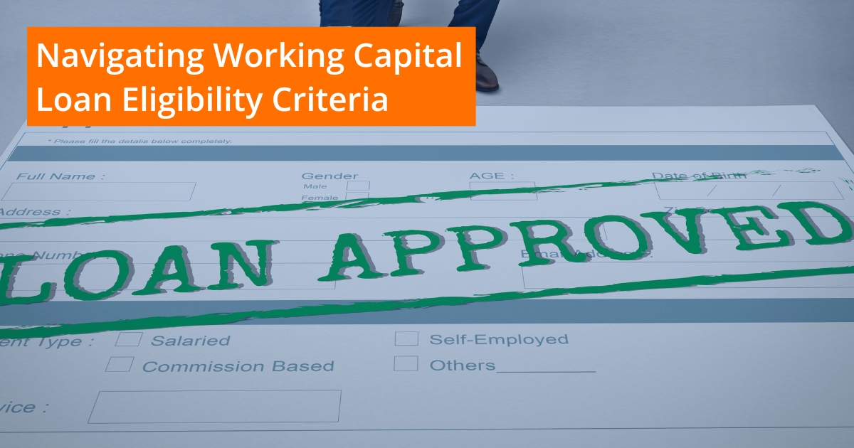 Get a Working Capital Loan – Complete Checklist 2025