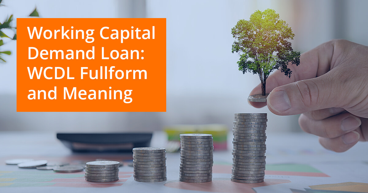 Understanding Working Capital Demand Loans for MSMEs