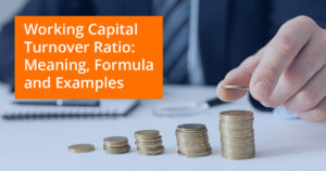 Understanding Working Capital Turnover Ratio: Definition & Formula