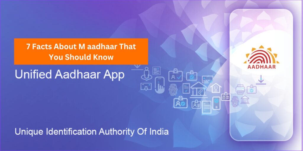 mAadhaar Explained: Guide to Download, Register, & Update
