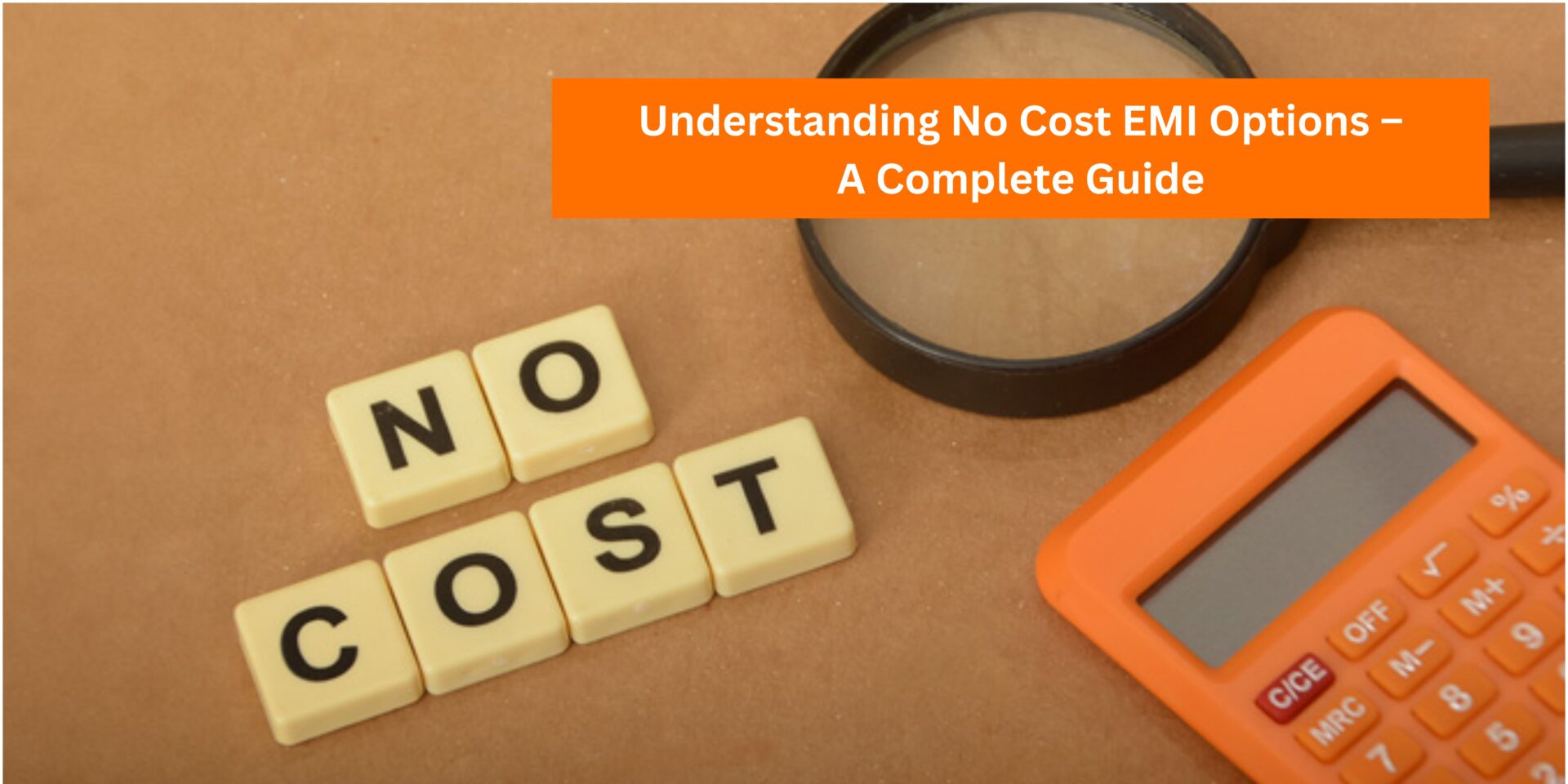 No-Cost EMI Explained: Benefits & Myths