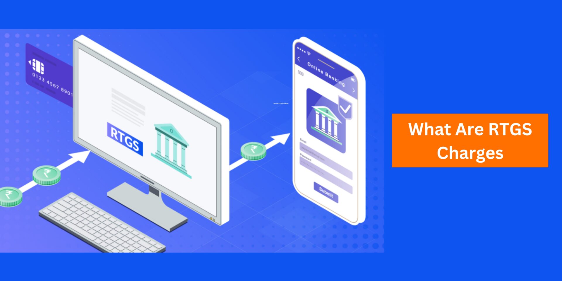 IMPS, NEFT, RTGS: Key Differences & How They Work