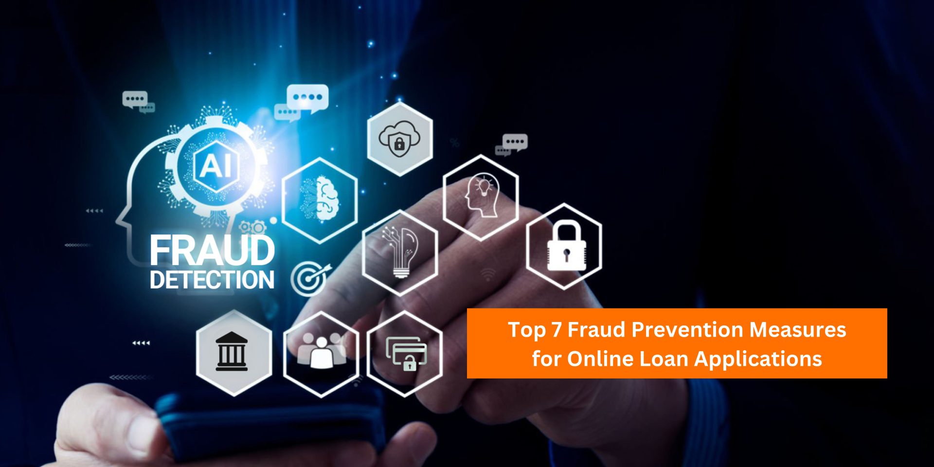 Top 7 Fraud Prevention Measures for Online Loan Applications