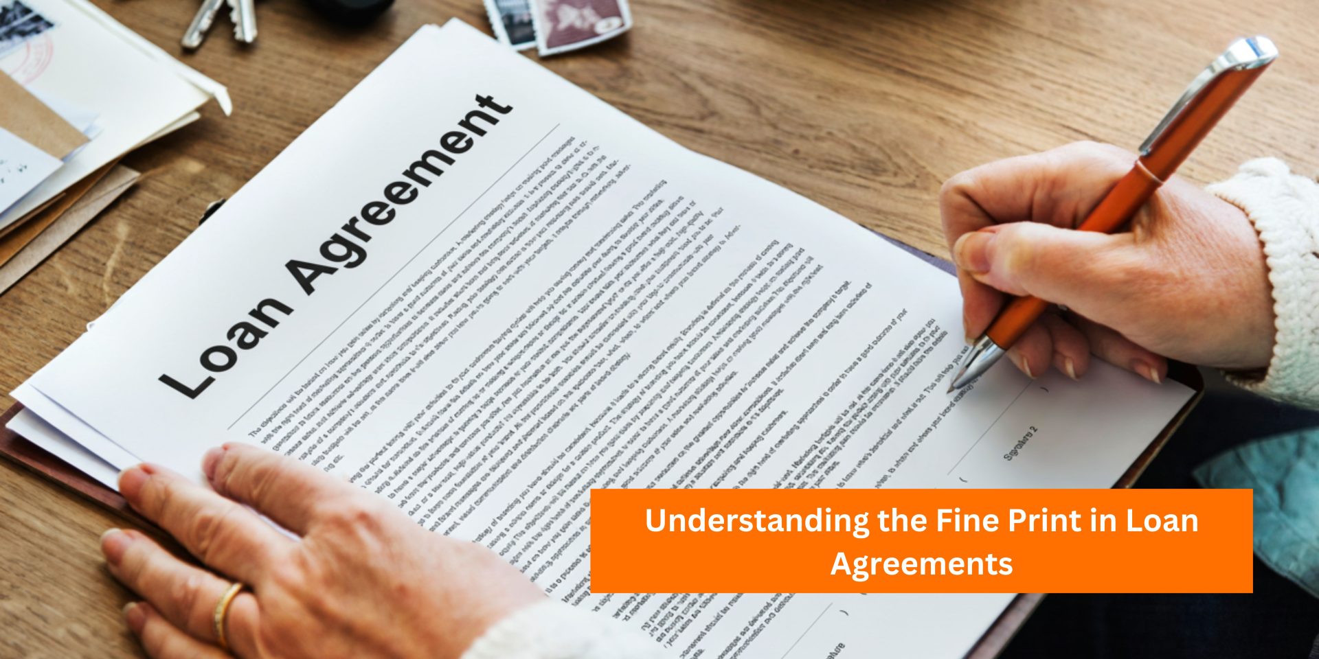 Understanding the Fine Print in Loan Agreements